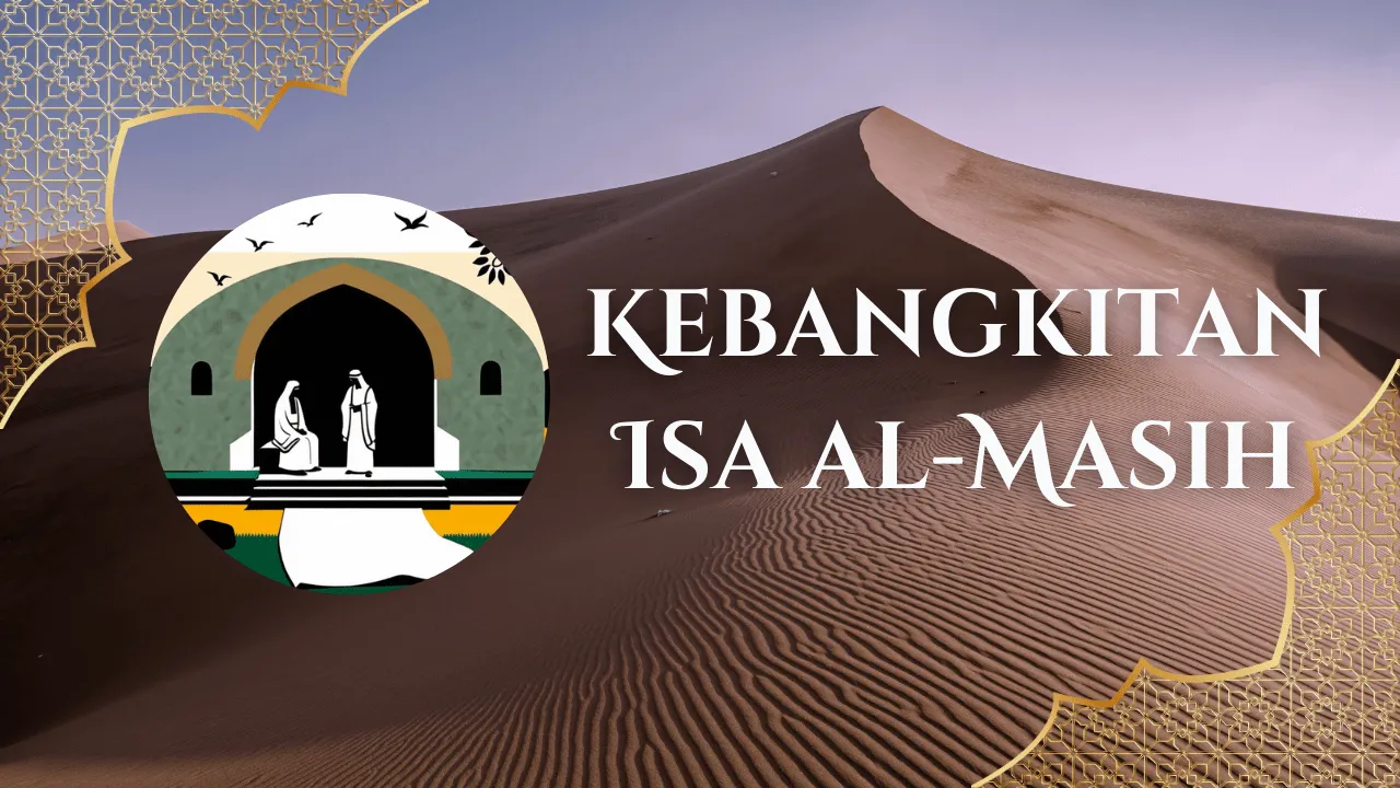 Kebangkitan Isa al-Masih - Hidangan Dari Langit