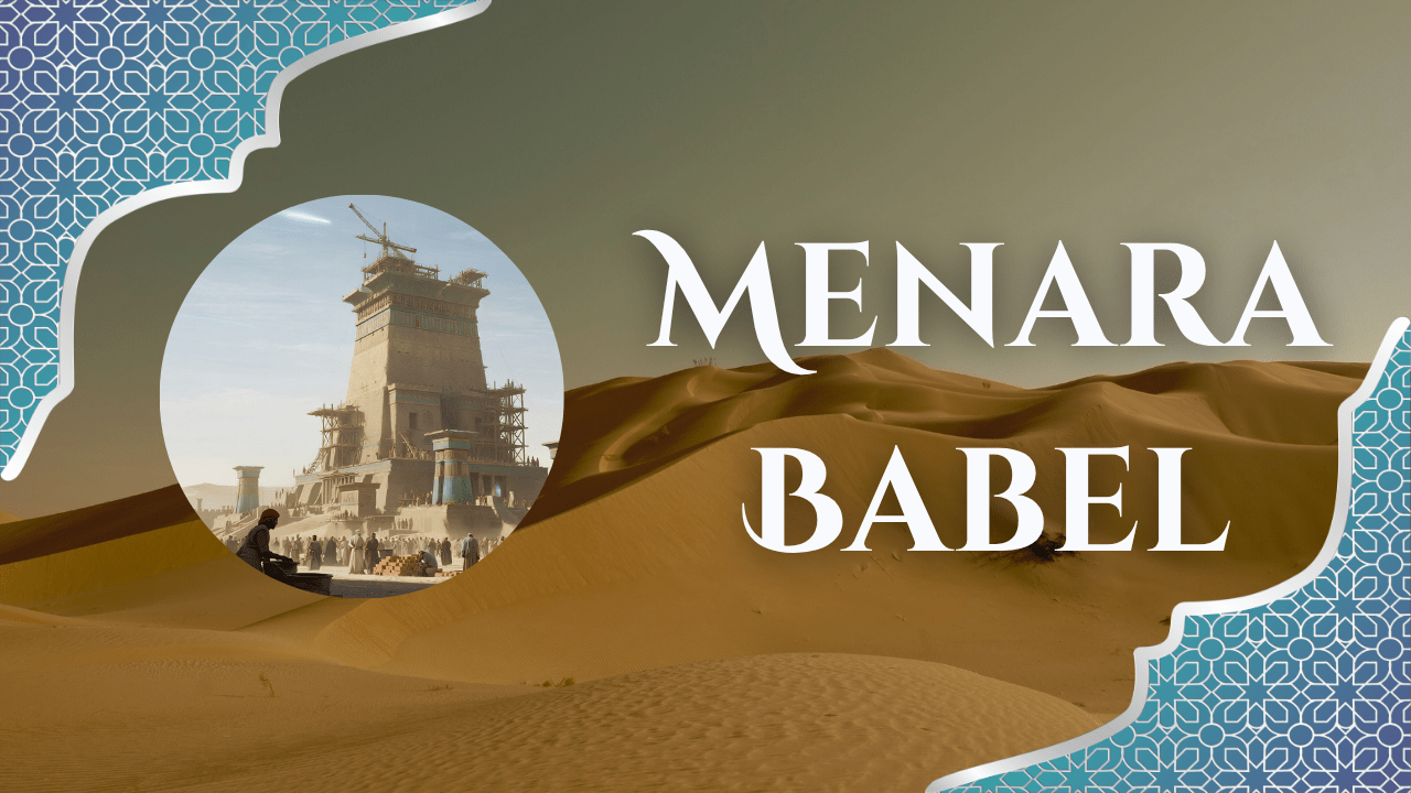 Menara Babel - Hidangan Dari Langit